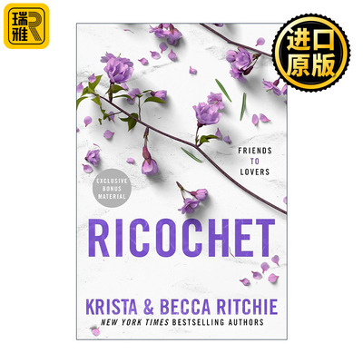 Ricochet 反弹 上瘾系列 畅销书作者Krista and Becca Ritchie