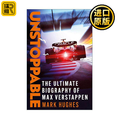 英文原版 Max Verstappen Unstoppable 三届F1总冠军赛车手马克斯·维斯塔潘传记 永不停歇 不可阻挡 英文版 进口英语原版书籍