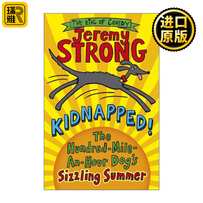 Kidnapped! The Hundred-Mile-an-Hour Dog's Sizzling Summer 时速一百英里的狗7 儿童幽默小说