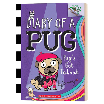 哈巴狗日记4 英文原版 Diary of a Pug 4 Pugs Got Talent 哈马狗 狗狗日记 学乐大树系列 Kyla May儿童初级章节书桥梁书 英语书籍
