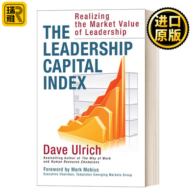 The Leadership Capital Index 领导力资本指数:实现领导力的市场价值 Dave Ulrich 精装