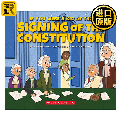 英文原版 If You Were a Kid at the Signing of the Constitution 1787 如果你是签署宪法时期的孩子 儿童历史科普绘本 英文版