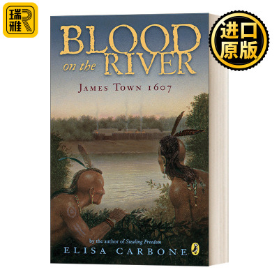 英文原版 Blood on the River James Town  1607 血河 詹姆士城1607 儿童历史小说 Elisa Carbone 英文版 进口英语原版书籍