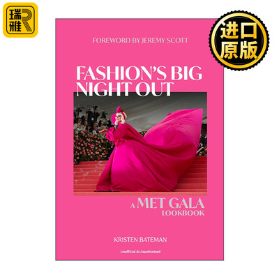 英文原版 Fashion's Big Night Out A Met Gala Lookbook 时尚盛宴 大都会慈善晚宴造型图册 服装设计 精装 进口英语原版书籍