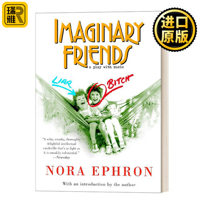Imaginary Friends 假想友人 戏剧 奥斯卡最佳原创剧本奖获得者Nora Ephron 英文原版