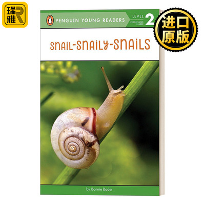 Snail-Snaily-Snails - Penguin Young Readers, Level 2 小蜗牛 企鹅青少分级阅读2级读物 动物主题