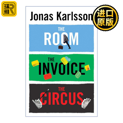 The Room, The Invoice and The Circus 约纳斯·卡尔松短篇集 密室 幸福账单 消失的马戏团