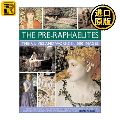 英文原版 Pre-Raphaelites 拉斐尔前派 500幅图像中的生平与作品 精装 英文版 进口英语原版书籍