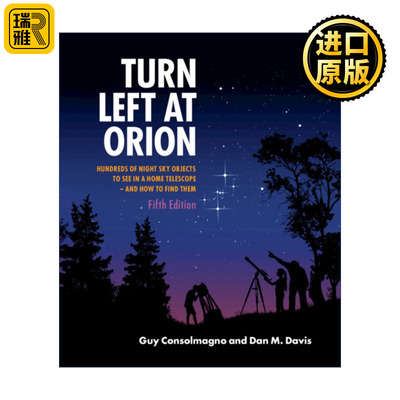 Turn Left at Orion 猎户座左转 深空天体观测指南 盖伊·康索马格诺
