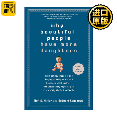 Why Beautiful People Have More Daughters 生猛的进化心理学 Alan Miller