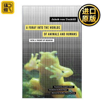 英文原版 A Foray Into the Worlds of Animals and Humans 进入动物和人类的世界探险 英文版 进口英语原版书籍