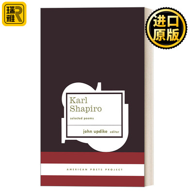 Karl Shapiro: Selected Poems (American Poets Project #3) 卡尔·夏皮罗诗选 精装美国文库