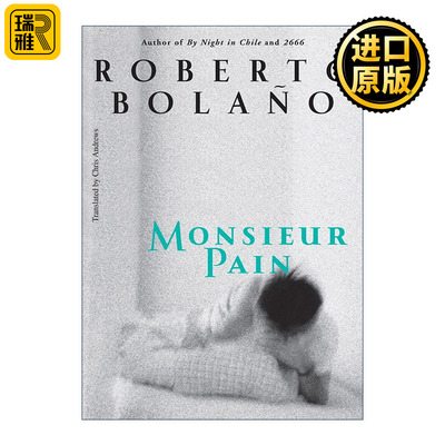 Monsieur Pain 佩恩先生 智利西班牙语作家Roberto Bolano波拉尼奥小说英译本
