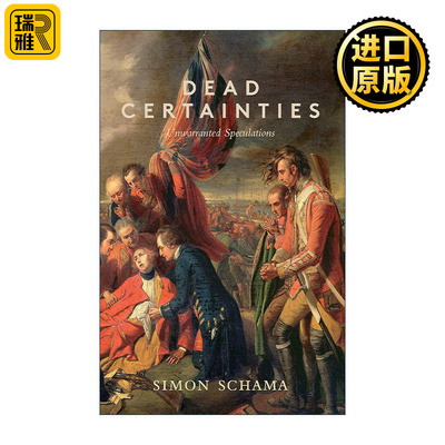 英文原版 Dead Certainties 死亡的确定性 无根据的推测 西蒙·沙玛 英文版 进口英语原版书籍