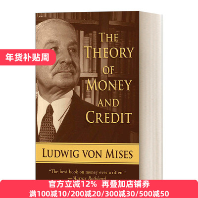The Theory of Money and Credit 货币和信用理论 米塞斯 英文原版