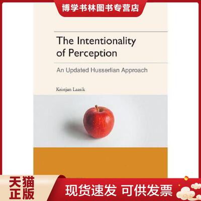 正版现货9787308207706 The Intentionality of Perception: An Updated Husserlian Approach  (爱沙)克里斯提安·拉希克  浙江大
