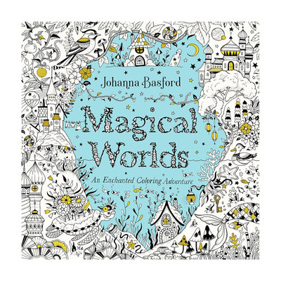 预售 魔法世界 迷人的涂色冒险 英文原版 Magical Worlds An Enchanted Coloring Adventure Johanna Basford 绿山墙