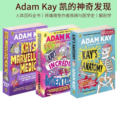 Adam Kay 3册 凯的神奇发现/凯的神奇医学/凯的解剖学 英文原版 Kay's Incredible Inventions 幽默科普
