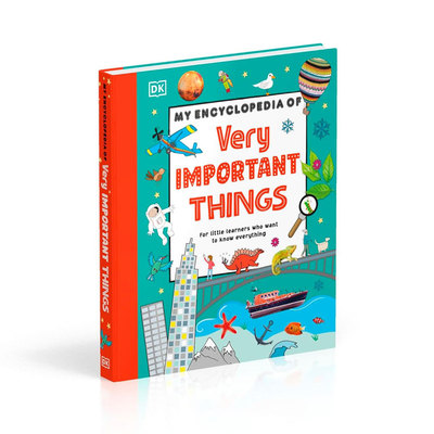预售 英文原版 DK幼儿百科全书系列 那些重要的事情 新版 My Encyclopedia of Very Important Things 精装 少儿科普 英语启蒙认知