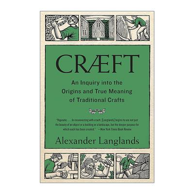 英文原版 Cr?ft 探究传统工艺的起源和真谛 历史学家Alexander Langlands 英文版 进口英语原版书籍