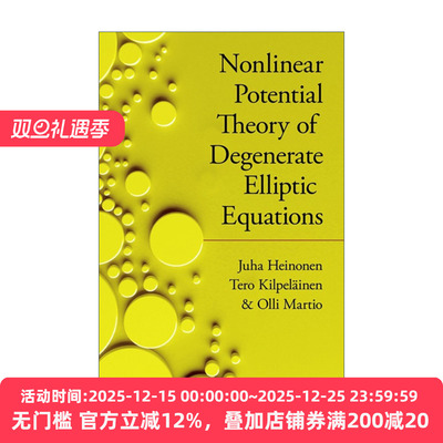 英文原版 Nonlinear Potential Theory of Degenerate Elliptic Equations 退化椭圆方程的非线性势理论 英文版 进口英语原版书籍