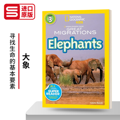 英文原版 National Geographic Kids Readers L3 Great Migrations Elephants 国家地理分级读物第3级 英文版 进口英语原版书籍