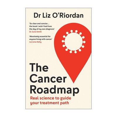 英文原版 The Cancer Roadmap 癌症自助指南 康复路上的科学建议 Liz O’Riordan 英文版 进口英语原版书籍