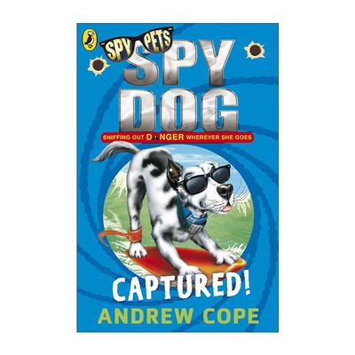 英文原版 Spy Dog: Captured! 狗狗特工2 Andrew Cope畅销动物冒险小说 英文版 进口英语原版书籍