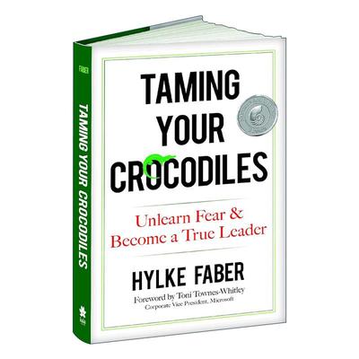 英文原版 Taming Your Crocodiles 驯服你的鳄鱼 忘却恐惧 成为真正的领导者 组织管理指南 Hylke Faber 精装 进口英语原版书籍