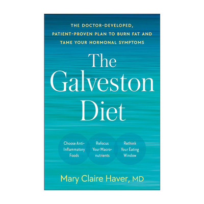 英文原版 The Galveston Diet 加尔维斯顿减肥法 健康美味膳食计划 燃脂 女性更年期 Mary Claire Haver 精装 进口英语原版书籍