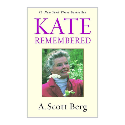 英文原版 Kate Remembered 凯瑟琳·赫本传 普利策奖得主 天才的编辑作者A. Scott Berg 英文版 进口英语原版书籍