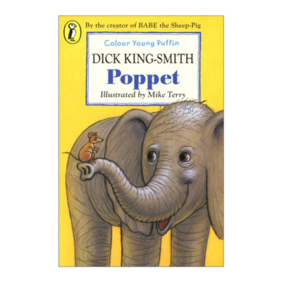 Poppet 小象和小鼠的故事 迪克·金-史密斯经典动物小说
