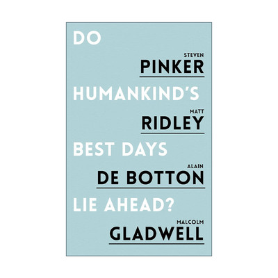 英文原版 Do Humankind's Best Days Lie Ahead 人类的未来会不会更好 加拿大芒克辩论会 史蒂芬平克 英文版 进口英语原版书籍