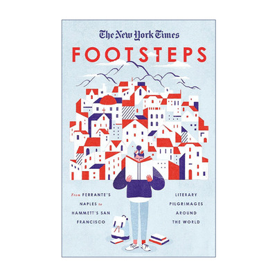 英文原版 New York Times Footsteps 文学履途 漫游在伟大故事诞生之地 英文版 进口英语原版书籍