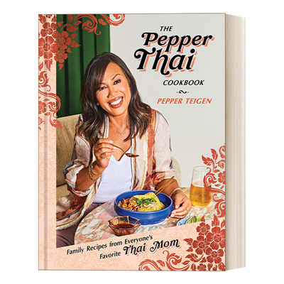 英文原版 The Pepper Thai Cookbook 佩珀泰国食谱 每个人都喜欢的泰国妈妈家庭食谱 IACP奖入围 精装 英文版 进口英语原版书籍