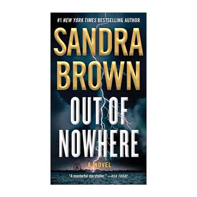 英文原版 Out of Nowhere 突如其来 悬念女王Sandra Brown 英文版 进口英语原版书籍
