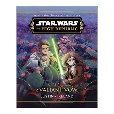 英文原版 Star Wars The High Republic A Valiant Vow 星球大战 共和国巅峰 英勇的誓言 儿童漫画 Justina Ireland 精装 英文版