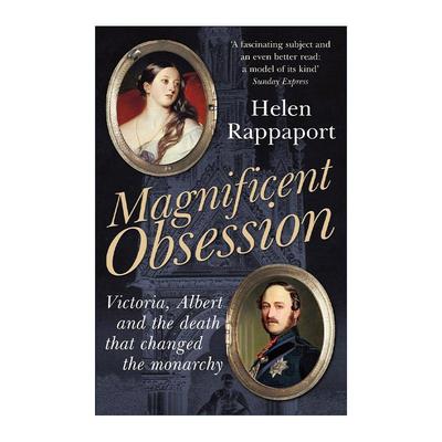 英文原版 Magnificent Obsession 维多利亚与阿尔伯特 以及改变了君主制的死亡事件 海伦·雷帕波特 英文版 进口英语原版书籍