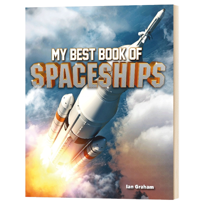 我最好的宇宙飞船书 飞船 My Best Book of Spaceships 英文原版儿童科普读物 进口英语书籍