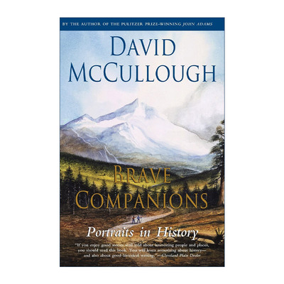 Brave Companions 勇敢的伙伴 两度普利策奖得主大卫麦卡洛