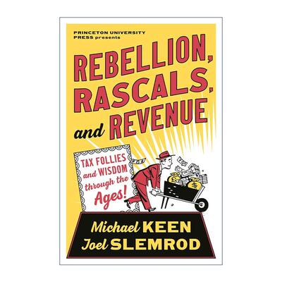 英文原版 Rebellion Rascals and Revenue 历代税收得失 叛乱 流氓和税收 英文版 进口英语原版书籍