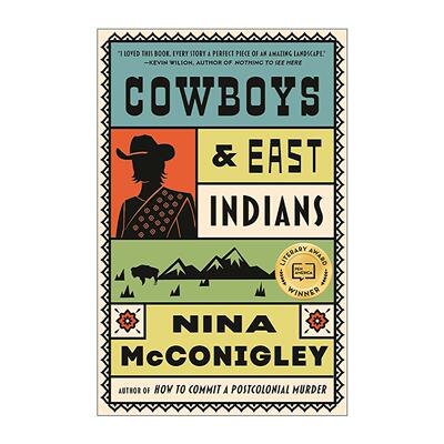 英文原版 Cowboys and East Indians 牛仔与东印度人 短篇小说集 笔会开卷奖 Nina McConigley 英文版 进口英语原版书籍