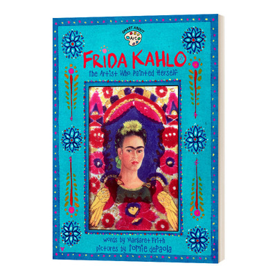 Frida Kahlo: the Artist Who Painted Herself 弗里达·卡罗:画自己的艺术家