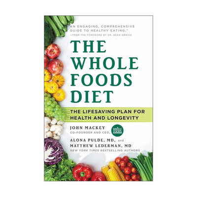 英文原版 The Whole Foods Diet 全食饮食 健康长寿的救命计划 英文版 进口英语原版书籍