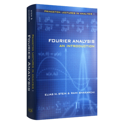 Fourier Analysis  傅立叶分析导论 Elias M. Stein 精装