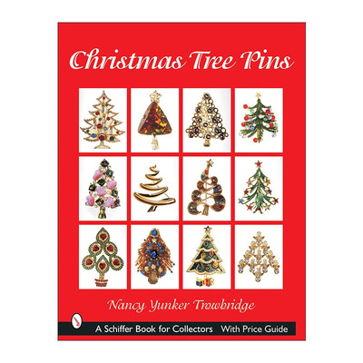 英文原版 Christmas Tree Pins 圣诞树别针收藏指南 首饰配饰全彩图册 Nancy Yunker Trowbridge 英文版 进口英语原版书籍
