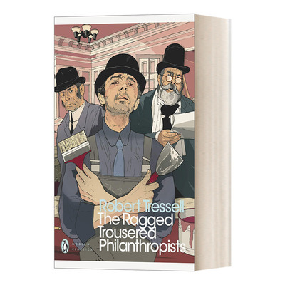 英文原版 The Ragged Trousered Philanthropists 穿破裤子的慈善家 罗伯特·特雷塞尔 企鹅现代经典 英文版 进口英语原版书籍