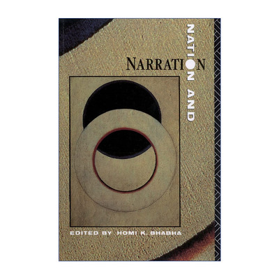 Nation and Narration 民族与叙事 哈佛大学英美文学与语言讲座教授 霍米巴巴