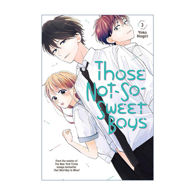 英文原版 Those Not-So-Sweet Boys 3 他们的日常微微苦涩3 贫穷少女x问题儿童3人组 漫画 讲谈社 英文版 进口英语原版书籍