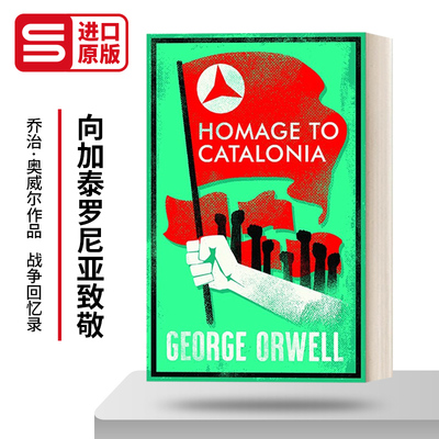 英文原版 Homage to Catalonia 向加泰罗尼亚致敬 乔治·奥威尔 Alma经典系列 英文版 进口英语原版书籍
